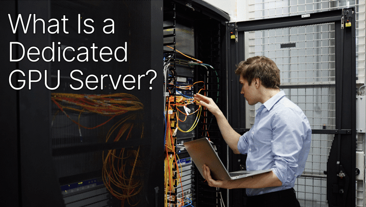 GPU Dedicated Servers for High-Performance Computing: Benefits and ...